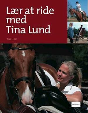 BOGPAKKE: Lær at ride med Tina Lund & Bogen om Steen Juul